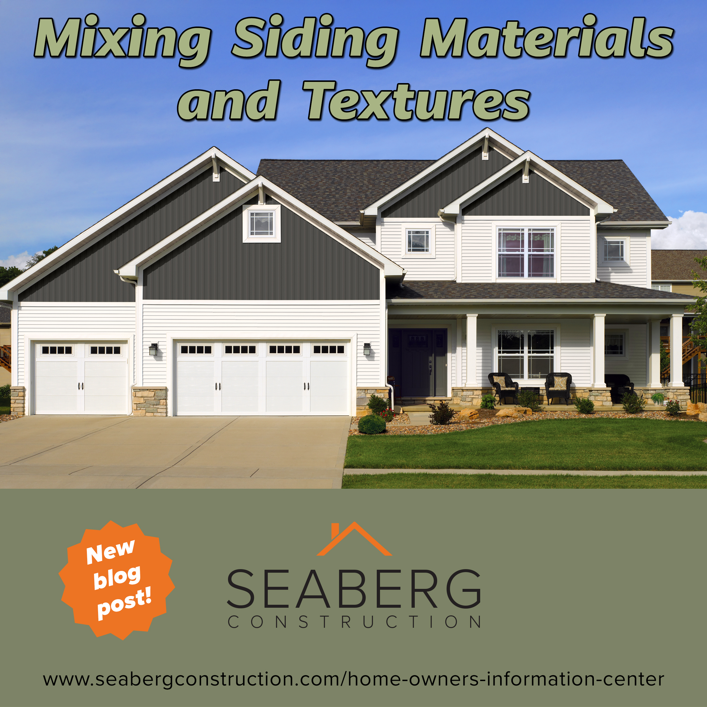 Seaberg Construction: Mixing Siding Materials and Textures